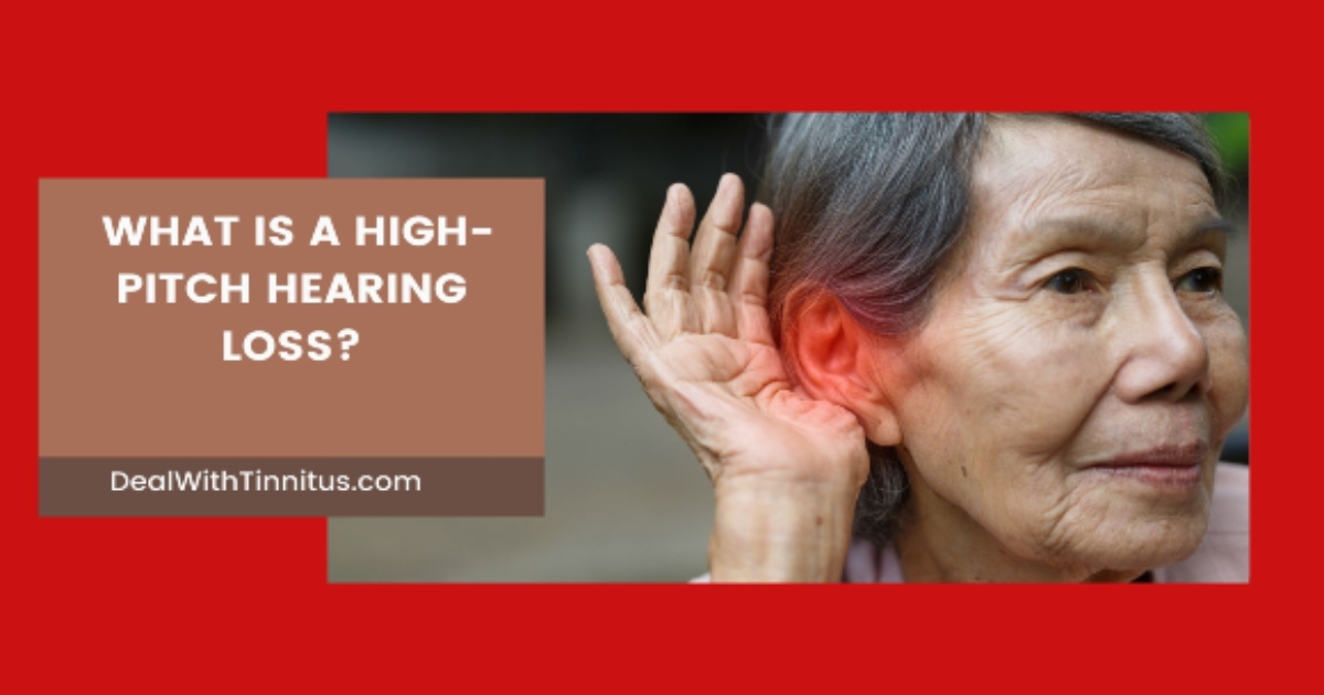 What Is High Pitch Hearing Loss And How Do You Test For It
